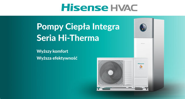 Nowości | Wyższy komfort. Wyższa efektywność. Pompy ciepła typu powietrze-woda Hisense Integra ...